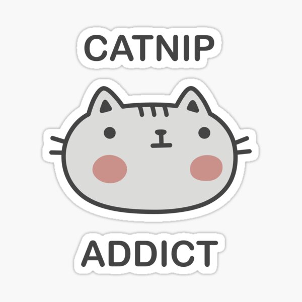 "Catnip Addict" Sticker for Sale by brewsterandlulu | Redbubble