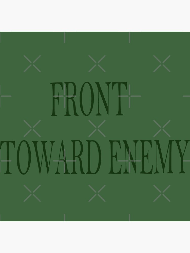 "Front Toward Enemy" Sticker for Sale by GFLMemeTeam | Redbubble