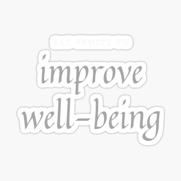 "Improve Well-Being" Sticker for Sale by CarlosBerry | Redbubble