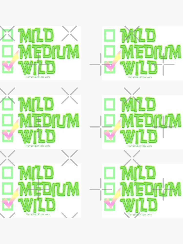 "Mild, Medium, WILD Sticker Pack" Sticker for Sale by dragonindenver ...