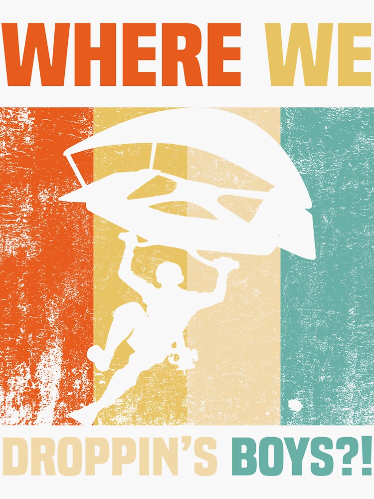 "Where We Droppin's Boys Funny Game Vintage" Sticker for Sale by ...