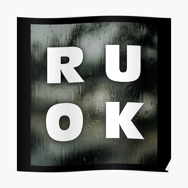"r u ok " Poster for Sale by pushpamp | Redbubble