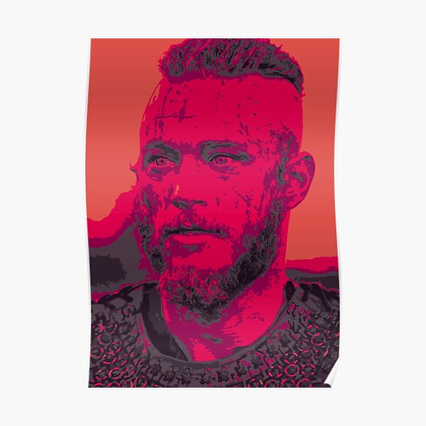"Bloody Ragnar Lothbrok!" Poster by DanielVind | Redbubble