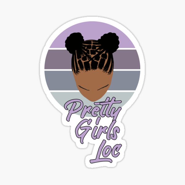 "Pretty Girls Loc Kids Buns" Sticker for Sale by blackartmatters ...