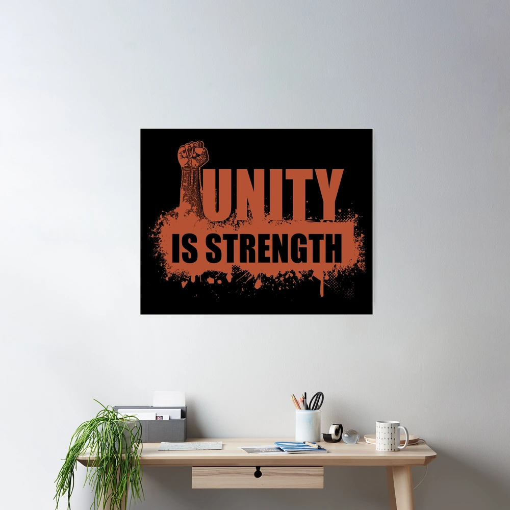 Unity Is Strength Poster Unity Is Strength Poster