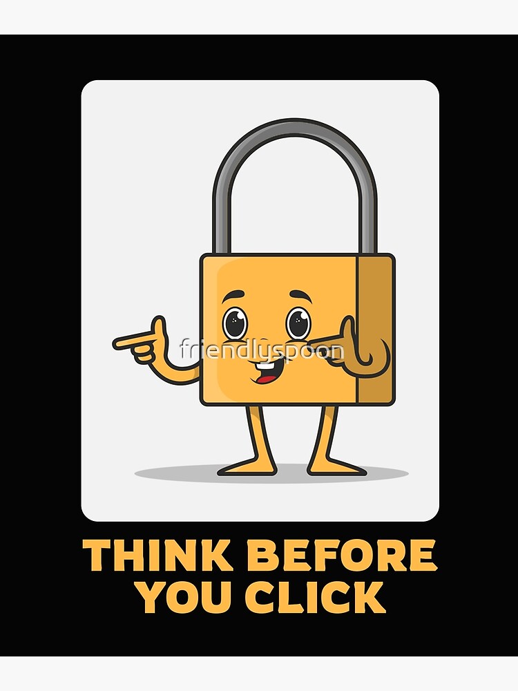 "Funny Cybersecurity Awareness: Think Before You Click" Poster for Sale ...
