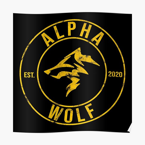 Alpha Male Posters | Redbubble