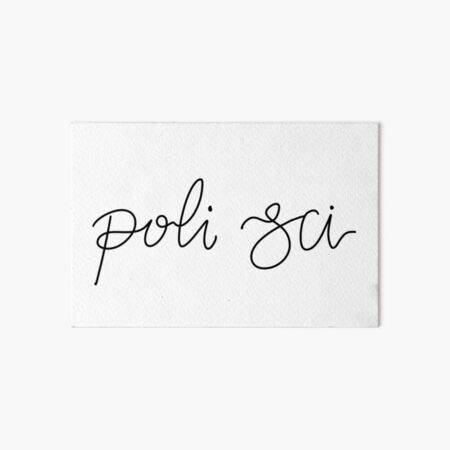 "Political science major (cursive/calligraphy)" Art Board Print by art ...