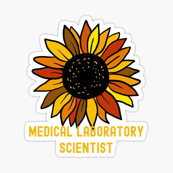 "MEDICAL LABORATORY SCIENTIST RETRO FULL SUNFLOWER LAB TECH" Sticker ...