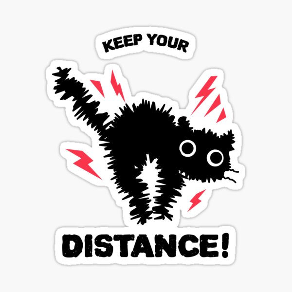 "keep your distance" Sticker by Ellylove | Redbubble