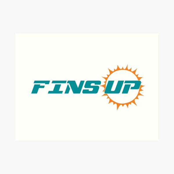 "Fins up - Miami Dolphins - American Football - Fan Art" Art Print by ...