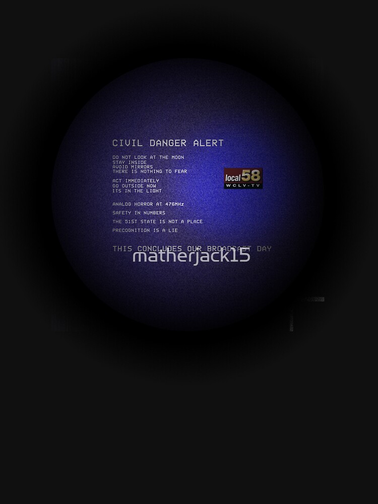 "Local 58 Civil Danger design" T-shirt for Sale by matherjack15 ...