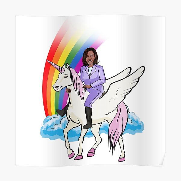 "KAMALA HARRIS UNICORNS AND RAINBOWS" Poster for Sale by popdesigner ...