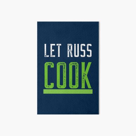 "Let Russ Cook" Art Board Print for Sale by Firefamily | Redbubble