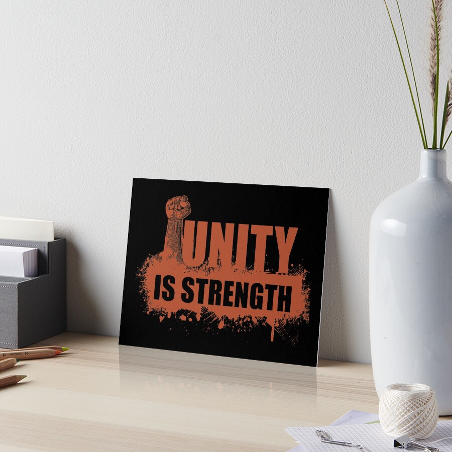 "Unity is strength" Poster for Sale by obedtheartist | Redbubble