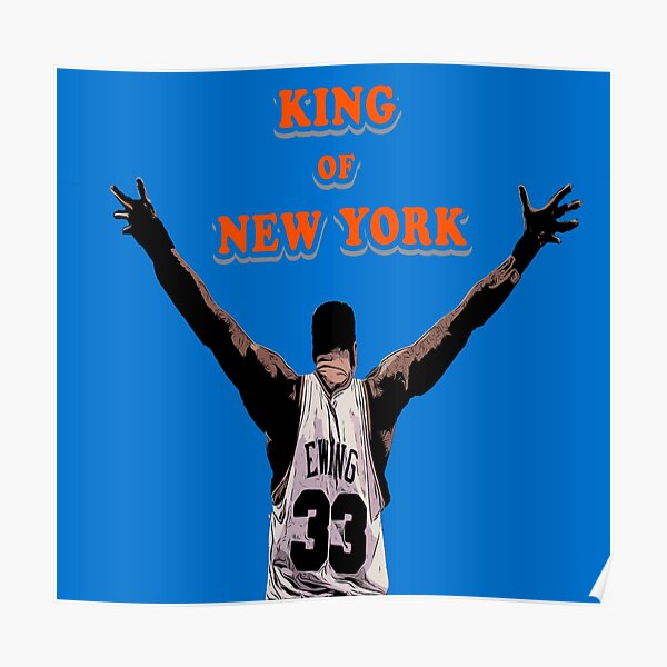"Patrick Ewing King of New York" Poster by IronLungDesigns | Redbubble