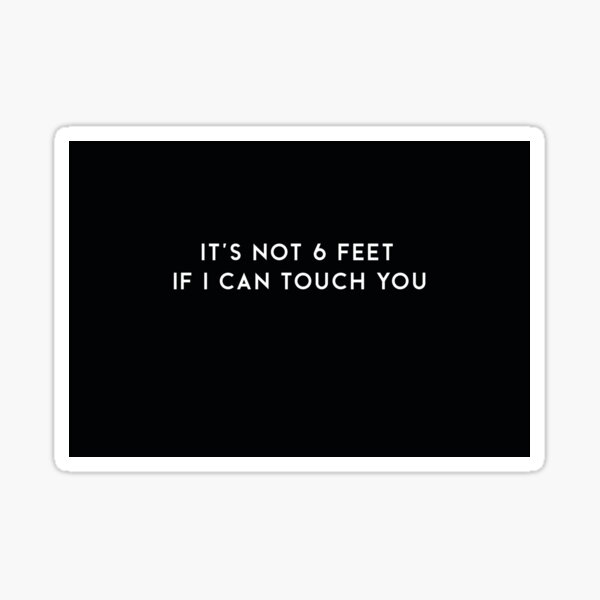 "6 Feet Sticker" Sticker for Sale by sowings1020 | Redbubble