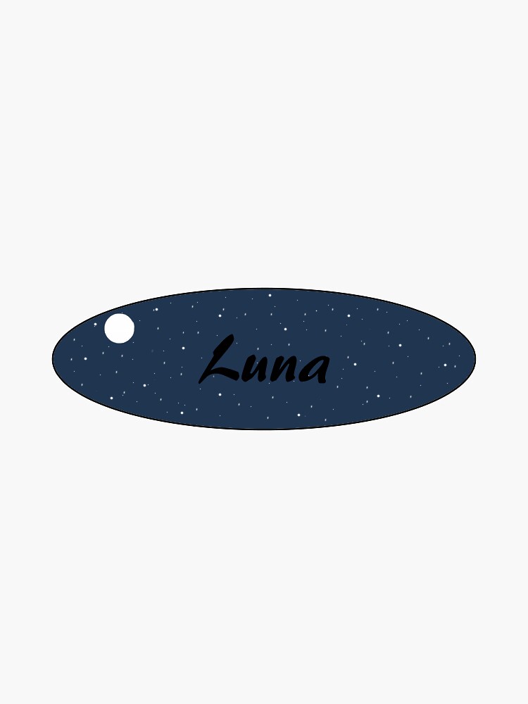 "Luna Name Sticker" Sticker for Sale by zesty-cucumber | Redbubble