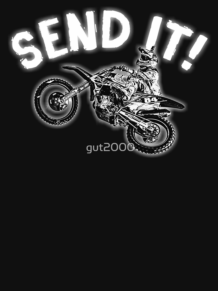 "Dirt bike jump or motocross jump mx or motorcycle jump send it!" T ...