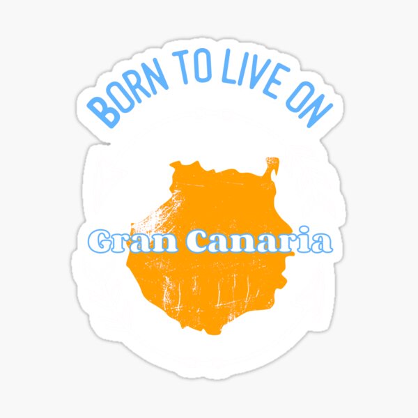 "gran canaria summer saying" Sticker by pirminio | Redbubble
