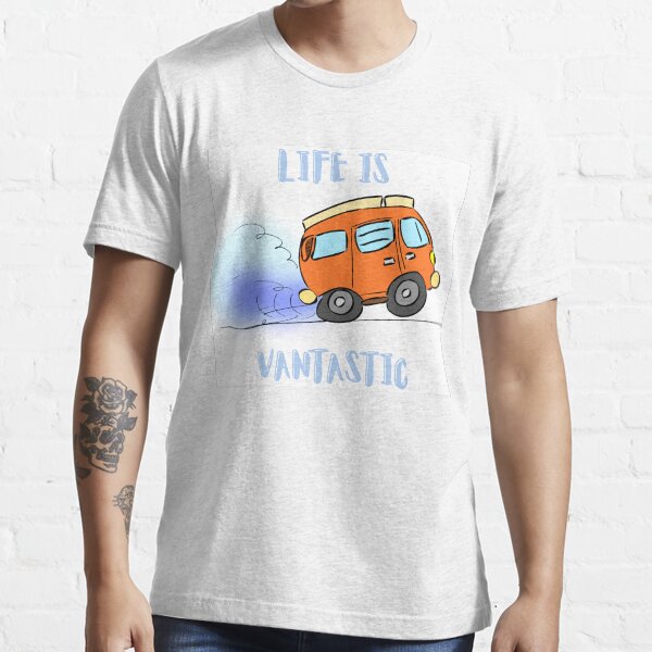 "Life is Vantastic" T-shirt for Sale by Diamaber | Redbubble | van life ...
