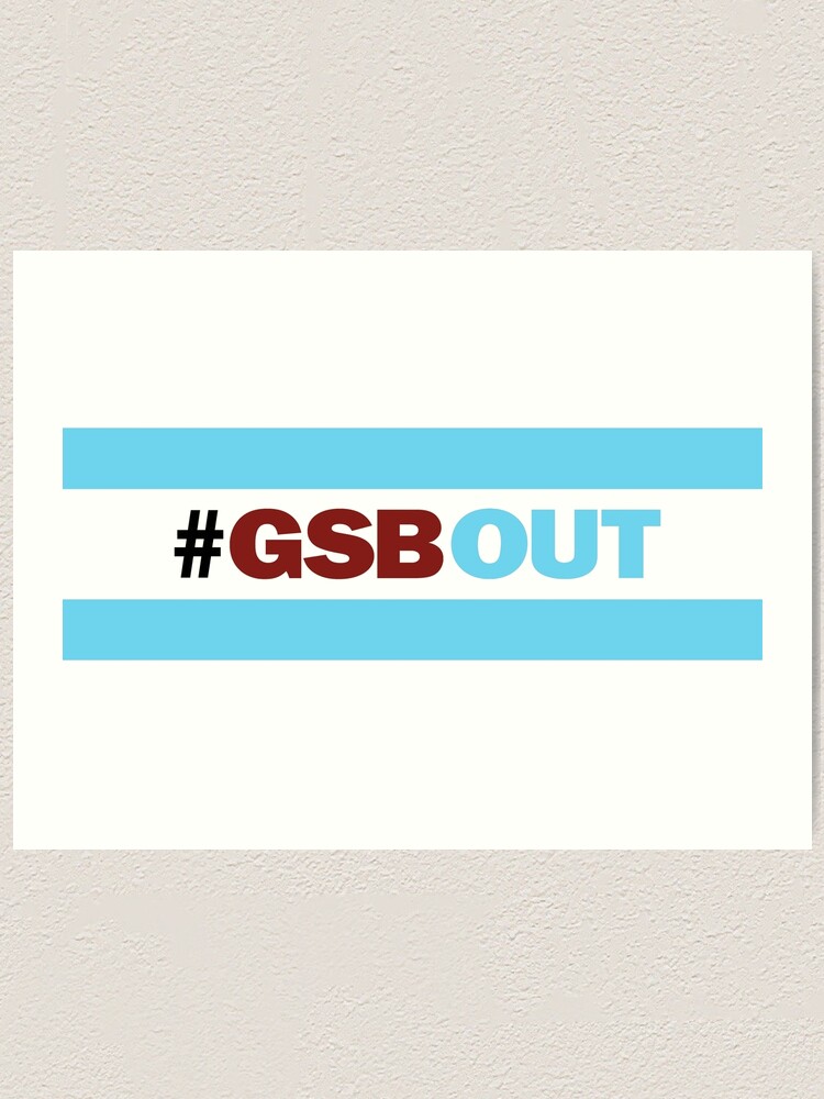 "GSB OUT single line version 1" Art Print by ThamesIronworks | Redbubble