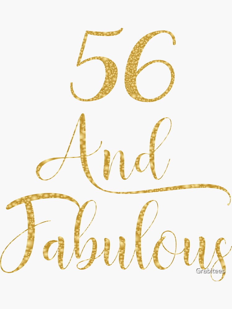"Women 56 Years Old And Fabulous 56th Birthday Party product" Sticker ...