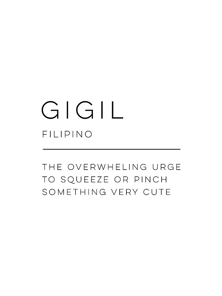 "Gigil Definition" Art Print for Sale by wisemagpie | Redbubble