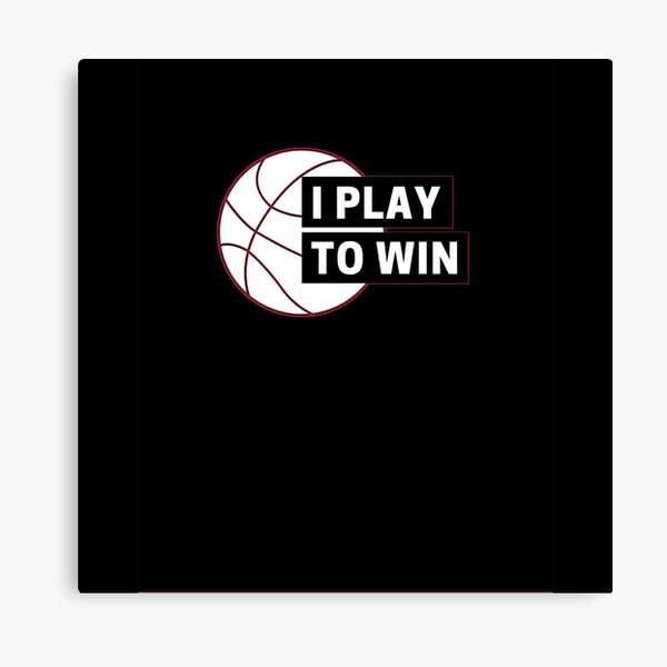 Playing To Win Canvas Prints | Redbubble
