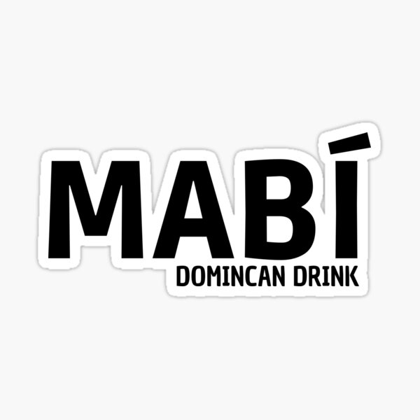 "Mabi Dominican Drink" Sticker for Sale by Quisqueyano | Redbubble