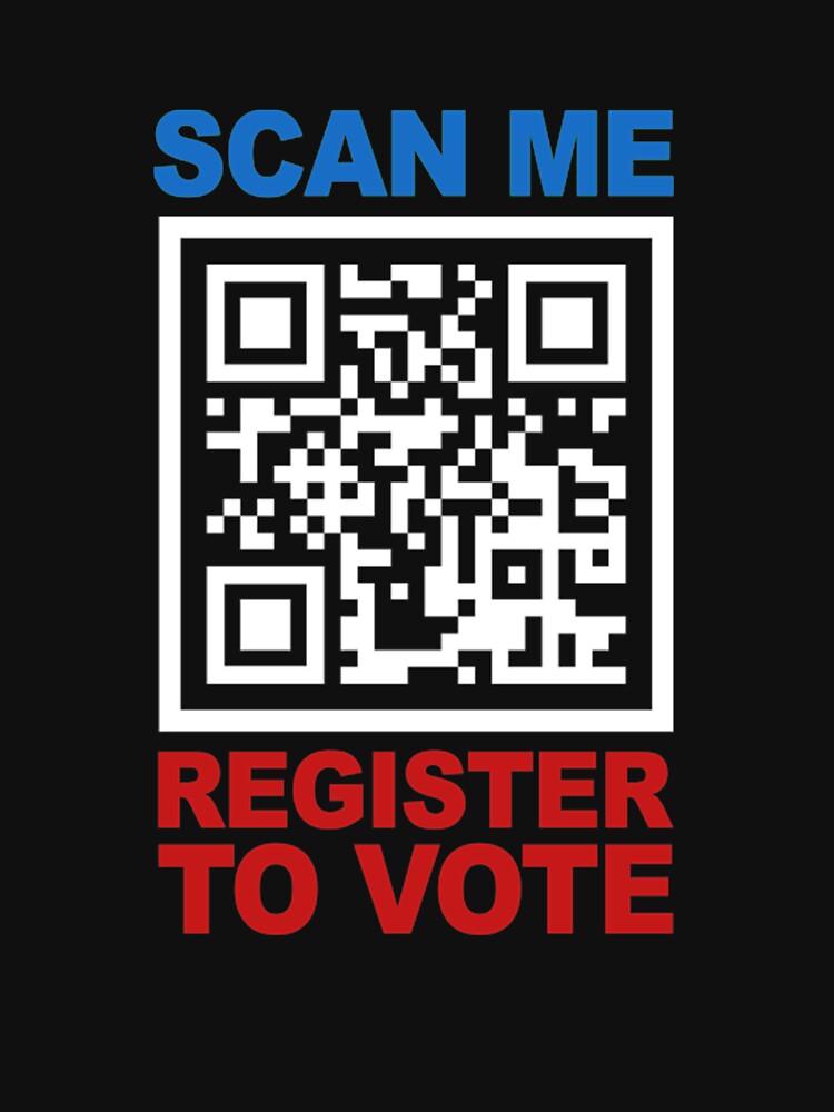 "Register To Vote QR Code Vote -" T-shirt for Sale by suitermildredx ...