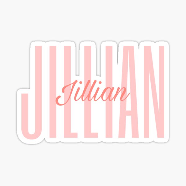 "Custom Jillian Name " Sticker for Sale by jilleb1 | Redbubble