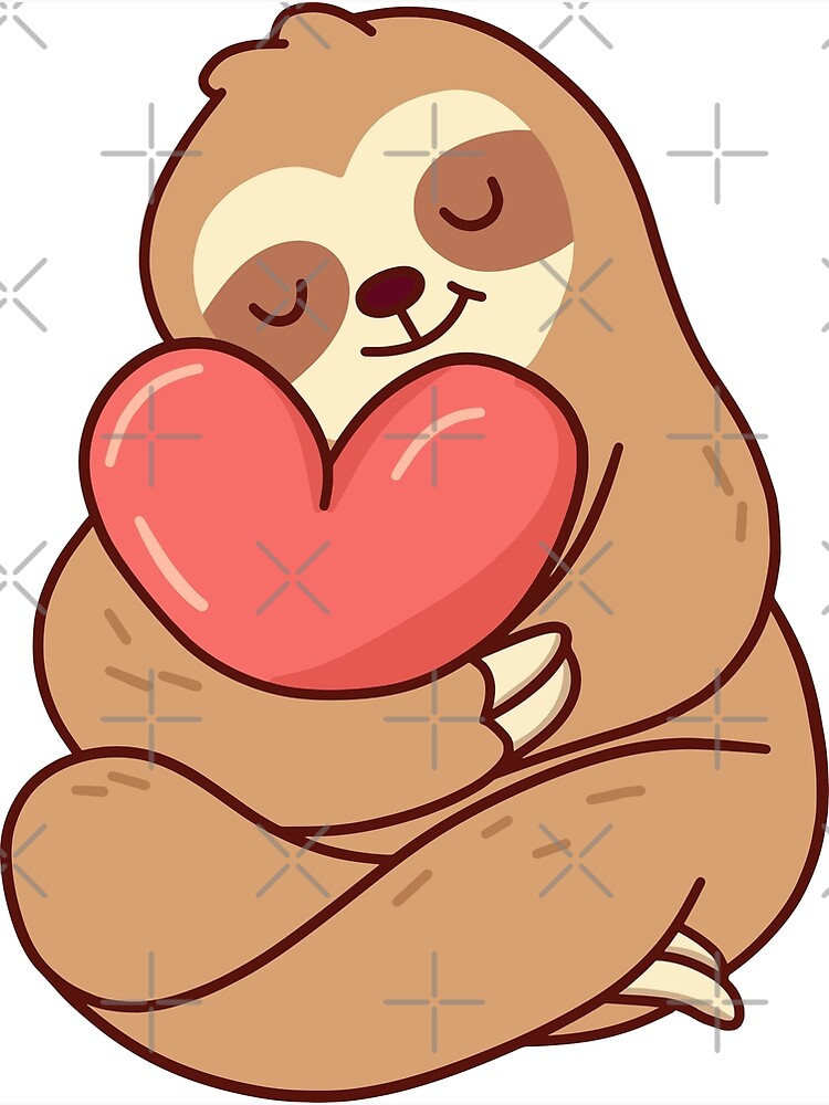 Sloth Hugging A Heart Poster For Sale By Flawlesscheese Redbubble