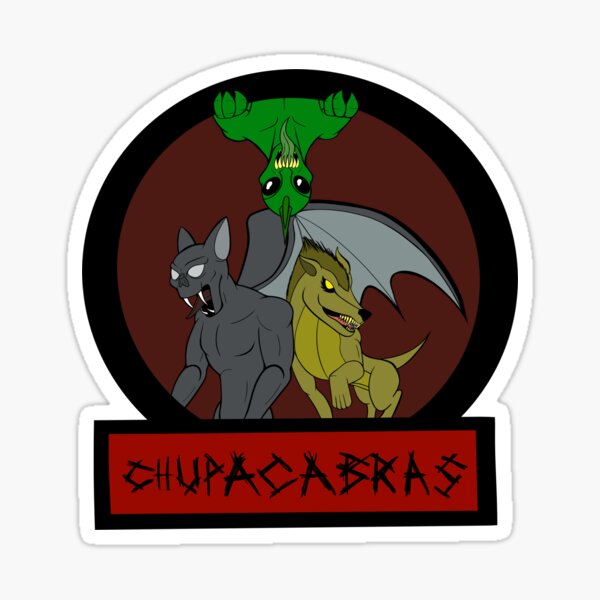 "We're the three Chupacabras!" Sticker by leifsanchez | Redbubble