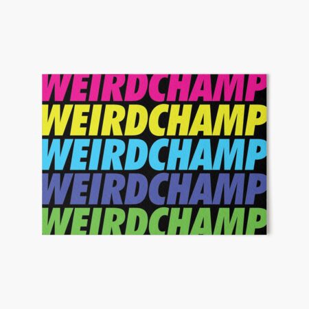 "weirdchamp meme" Art Board Print by jonasly | Redbubble