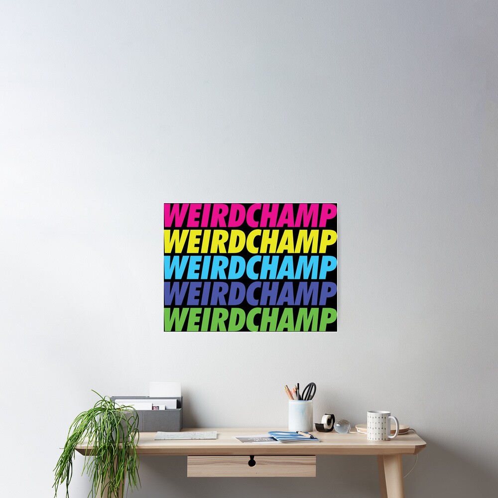 "weirdchamp meme" Poster for Sale by jonasly | Redbubble