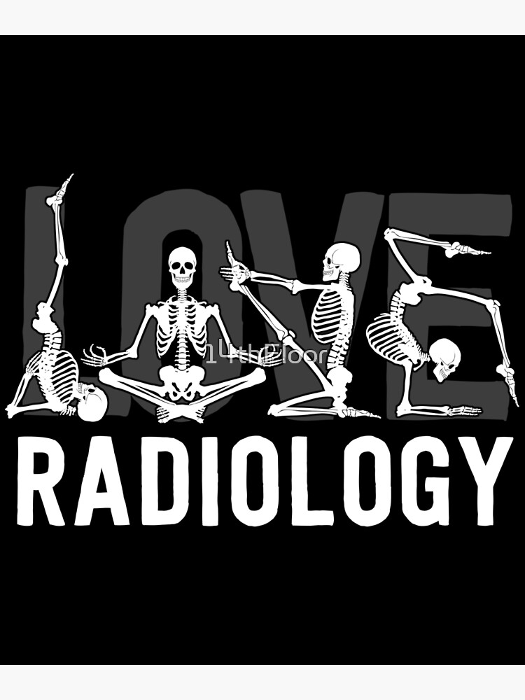 Radiology Love Quotes