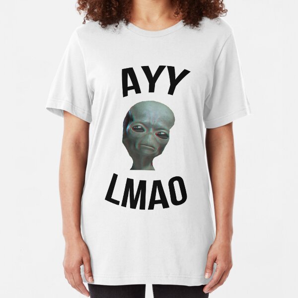Ayy Lmao Alien Gifts & Merchandise | Redbubble