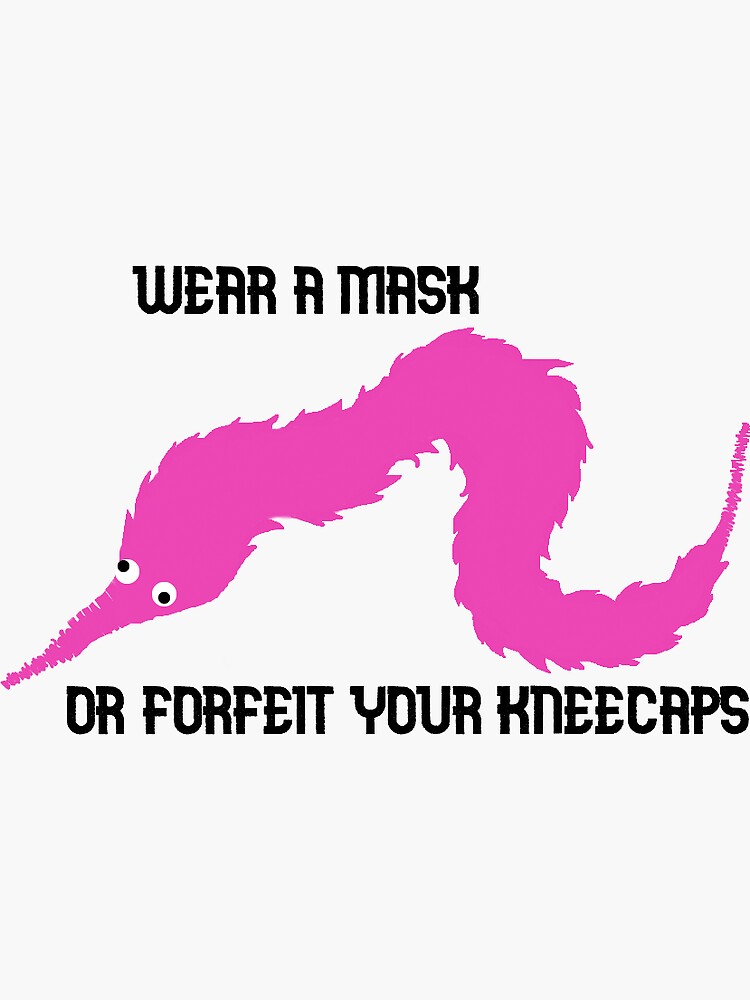 "Worm On A String Says Wear A Mask OR ELSE" Sticker for Sale by ...