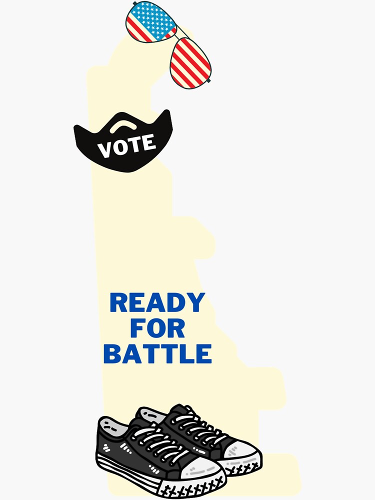 "Delaware Ready For Battle" Sticker for Sale by ElectionMerch | Redbubble