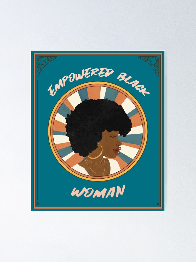 Póster «Mujer negra empoderada» de HolladaysTees | Redbubble