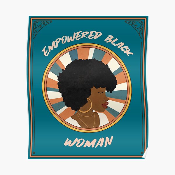 Póster «Mujer negra empoderada» de HolladaysTees | Redbubble