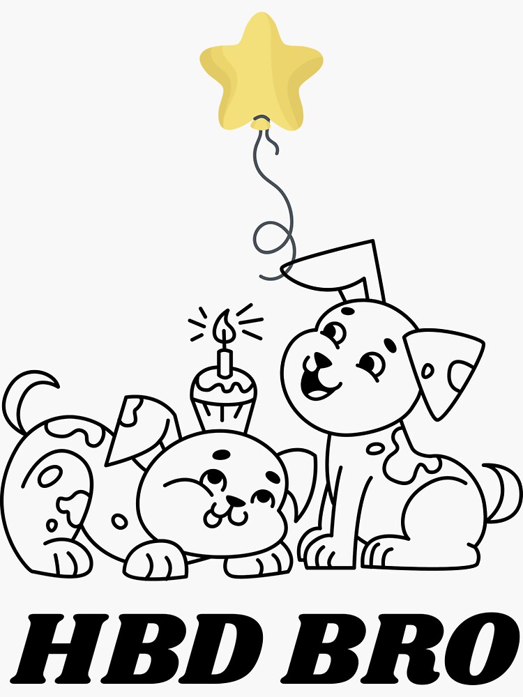 "็ฺHBD bro shirt" Sticker for Sale by sarisa0330 | Redbubble