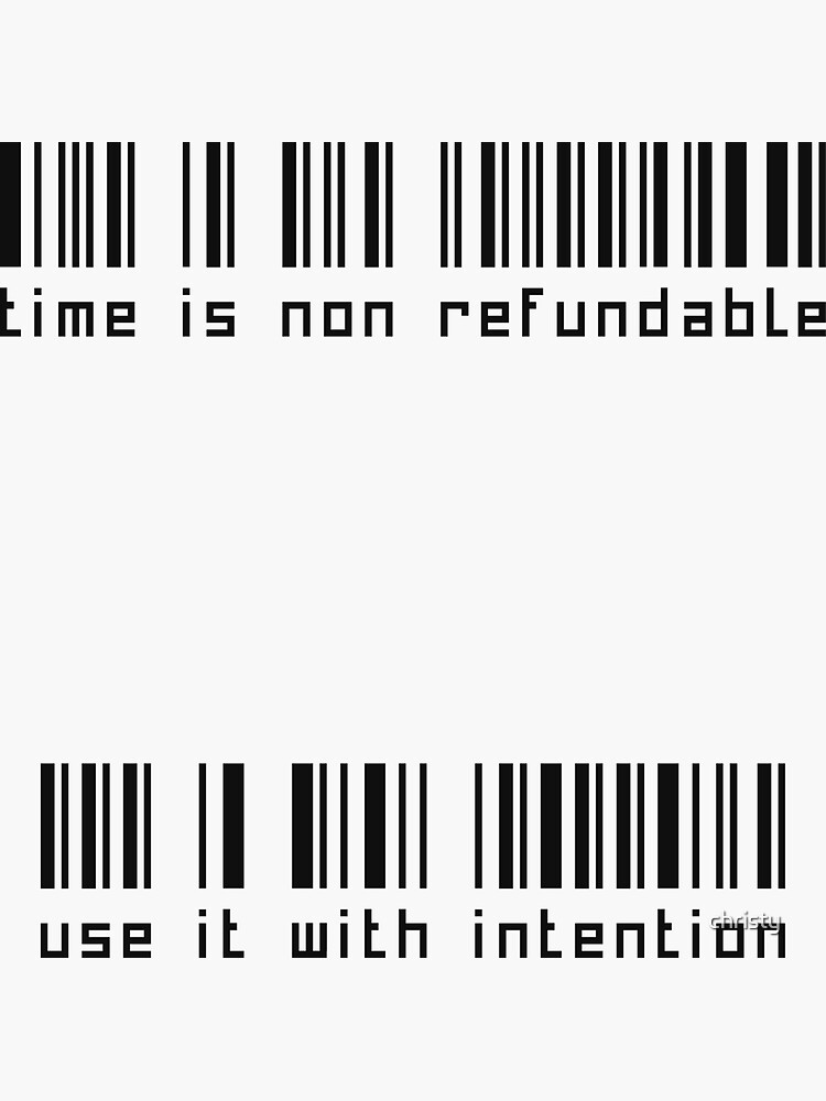 "Time is Non-Refundable Transparent" Sticker for Sale by christina-lee ...