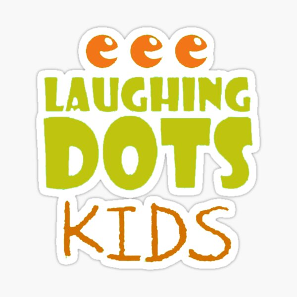 "Laughing dots kids Title of Creativity Lettering Text Quotes" Sticker ...