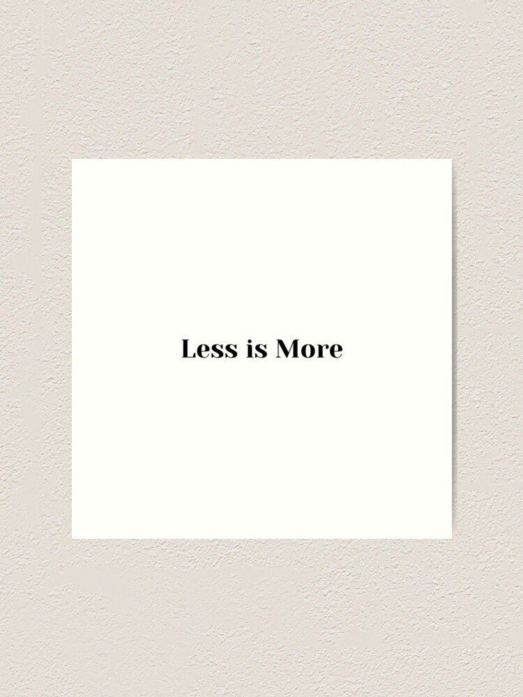 "Less is More Mies van der Rohe Bauhaus Architecture Quote" Art Print ...