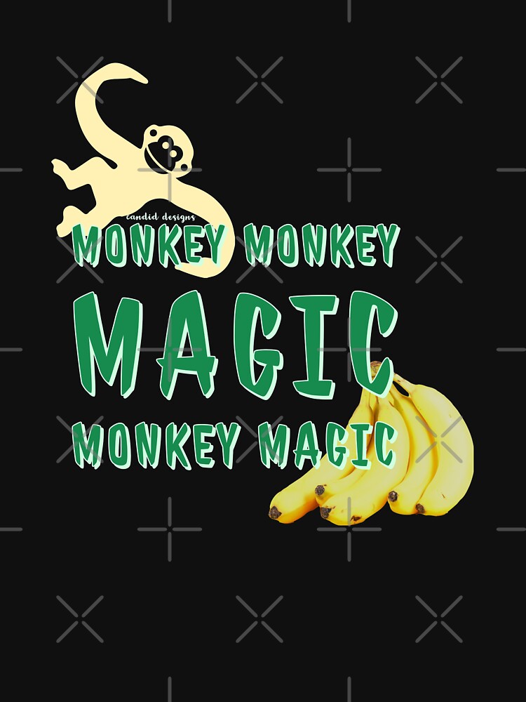 "Monkey Monkey Magic Monkey Magic" T-shirt for Sale by candiddesigns ...