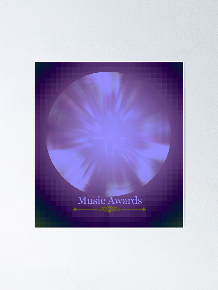 "music awards" Poster by DMEIERS | Redbubble