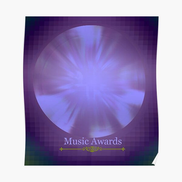 "music awards" Poster by DMEIERS | Redbubble