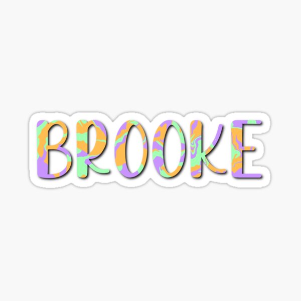 "Brooke" Sticker for Sale by dolphin1128 | Redbubble